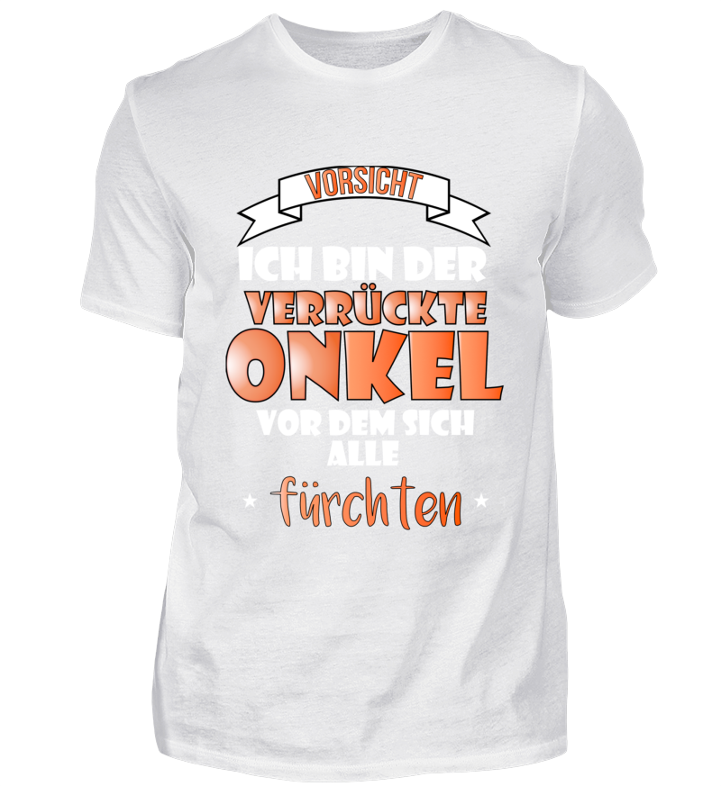 Gefürchteter verrückter Onkel / Online Custom T Shirts Design Maker & T ...