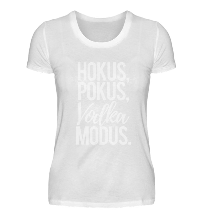 Hokus, Pokus, Vodka Modus | Damen Basic T-Shirt - Shirtee.de / Online ...