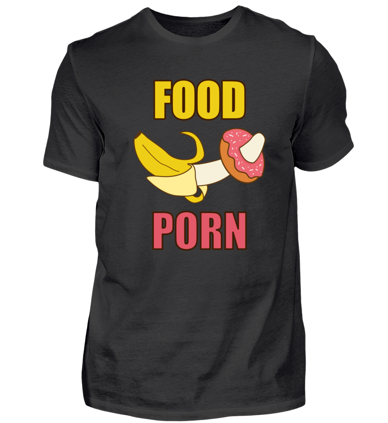 Food Porn Porno Sex Banane Donut Herren Basic T Shirt Shirtee De